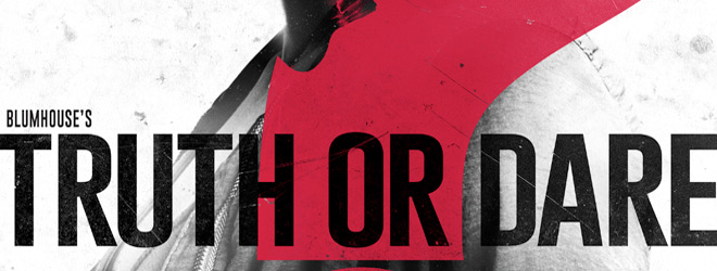 DVD/Blu-ray review: “Truth or Dare” (2018) – spryfilm.com