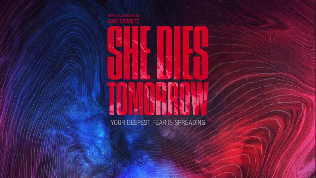 DVD review: “She Dies Tomorrow” (2020) – spryfilm.com